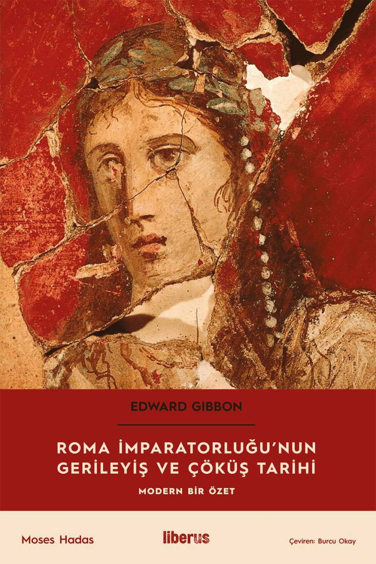 Roma İmparatorluğu’nun Gerileyiş ve Çöküş Tarihi – Liberus